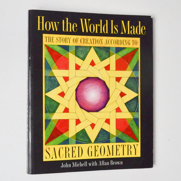 How the World is Made Sacred Geometry Book – Make & Mend